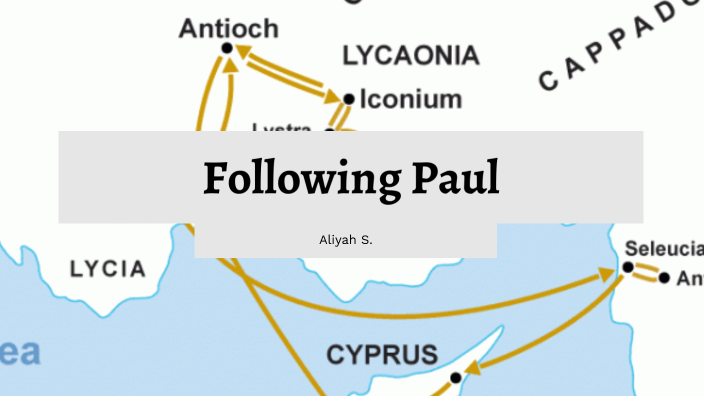 Following paul by Aliyah Salgado on Prezi