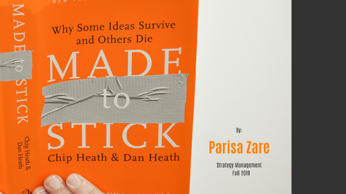 Made to Stick by parisa zare on Prezi