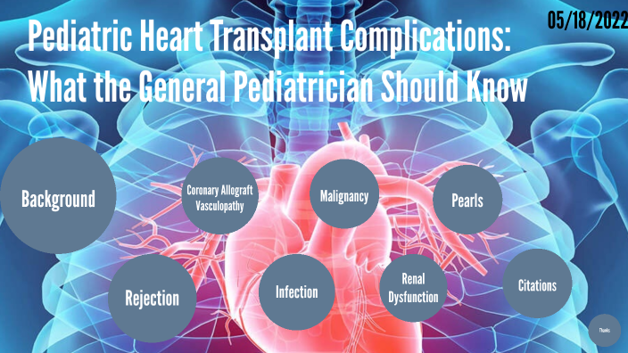 Pediatric Heart Transplant Complications: What the General Pediatrician ...