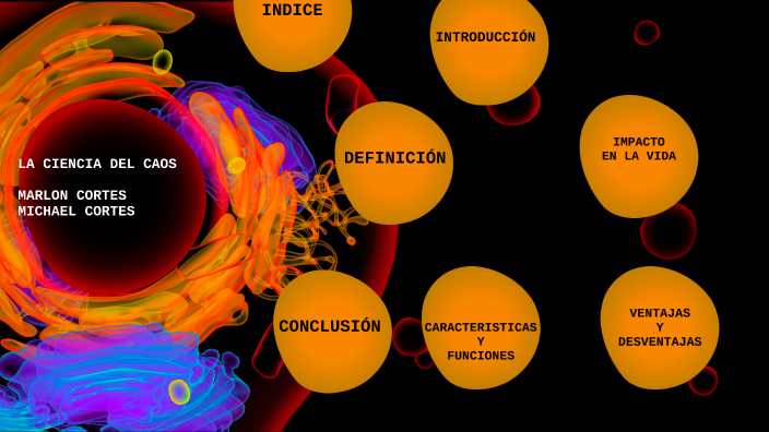 La ciencia del caos by Marlon Cortes on Prezi