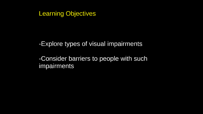 4SN005 Lecture 4 visual impairment by Carl Longmore on Prezi