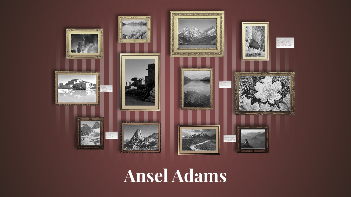 Ansel Adams by Halli Anderson on Prezi