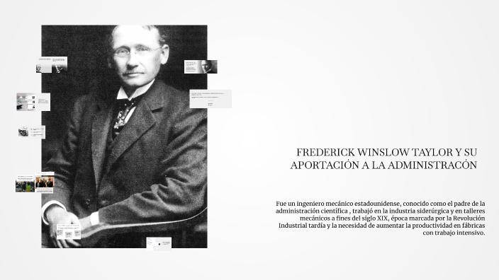Frederick Winslow Taylor y su Aportación a la Administración by ...