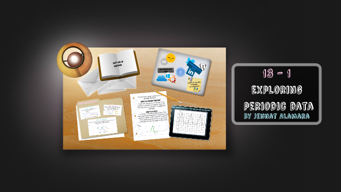 Exploring Periodic Data by Jennat Alamara on Prezi