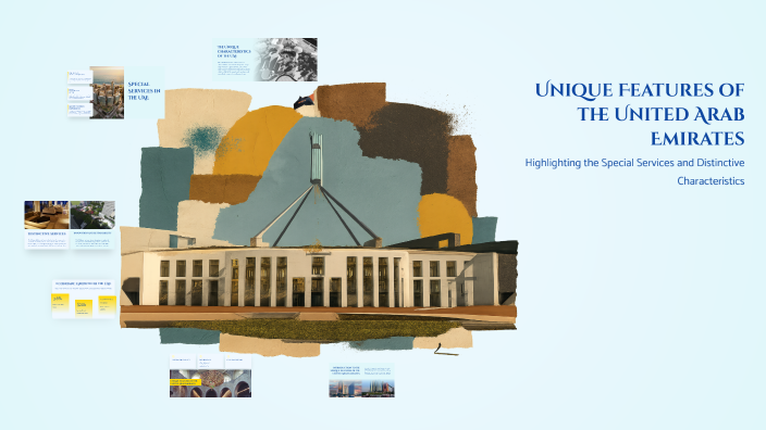 Unique Features of the United Arab Emirates by Eden Azar on Prezi