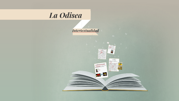 Intertextualidad, La Odisea by daniela peña sáez on Prezi