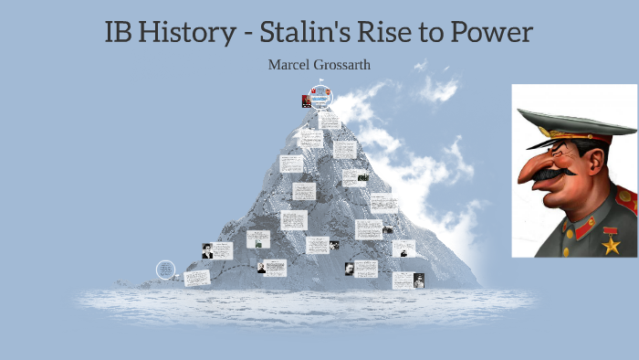 IB History - Stalin's Rise to Power by Marcel Grossarth on Prezi