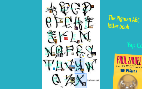 The Pigman ABC by Cat Alioto on Prezi