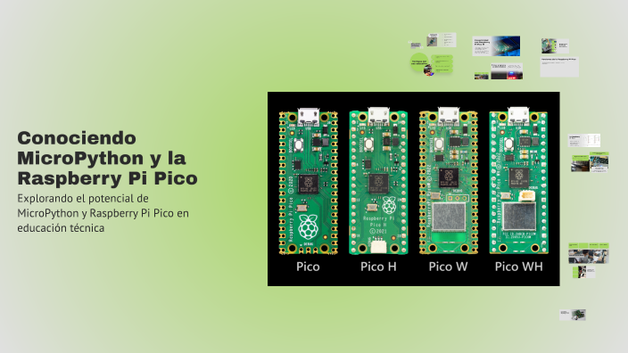 Conociendo MicroPython y la Raspberry Pi Pico by Edgar Sissa on Prezi