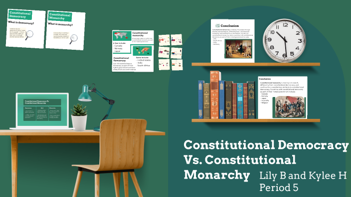 Constitutional Democracy Vs Constitutional Monarchy By Kylee Hartmann