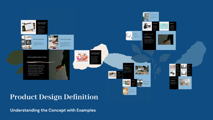Product Design Definition by WAN CAMILLIA ARIANNA BINTI WAN Moe on Prezi