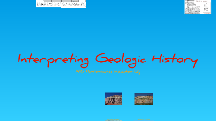 Interpreting Geologic History by Thomas Pearse on Prezi