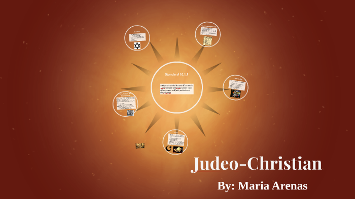 Judeo-Christian Tradition by Maria Arenas on Prezi