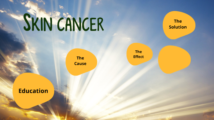 NHPA ( skin cancer ) by Amy Tran on Prezi