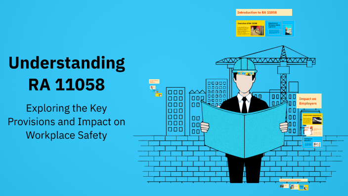 Understanding RA 11058 by morly piabol jr on Prezi
