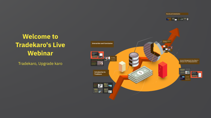Welcome to Tradekaro's Live Webinar by Bfx on Prezi
