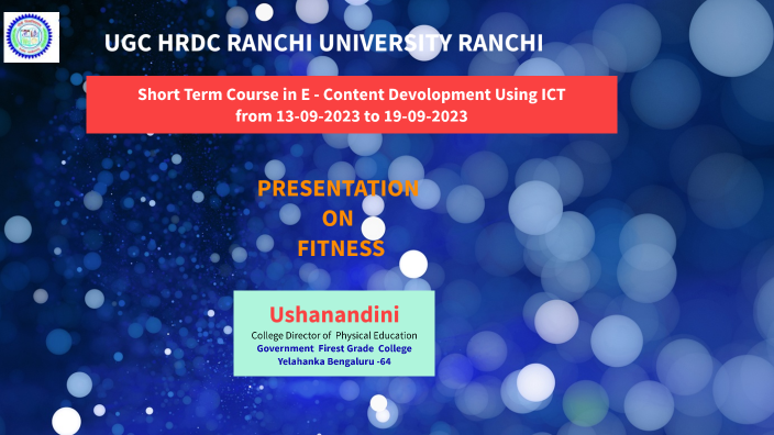 UGC HRDC RANCHI UNIVERSITY RANCHI by Usha Nandini on Prezi