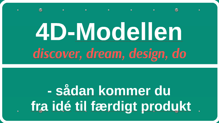 4D- Modellen by Else Magaard on Prezi