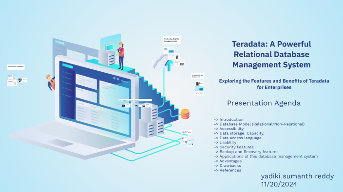 Teradata: A Powerful Relational Database Management System by Sumanth Reddy on Prezi