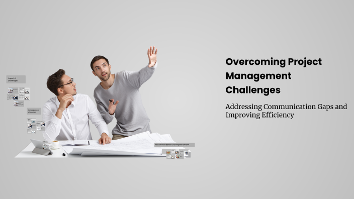 Overcoming Project Management Challenges by Jaafar El Kadiri on Prezi