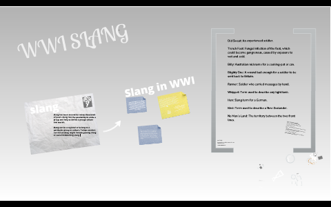 WWI SLANG by Holly Tregenza on Prezi