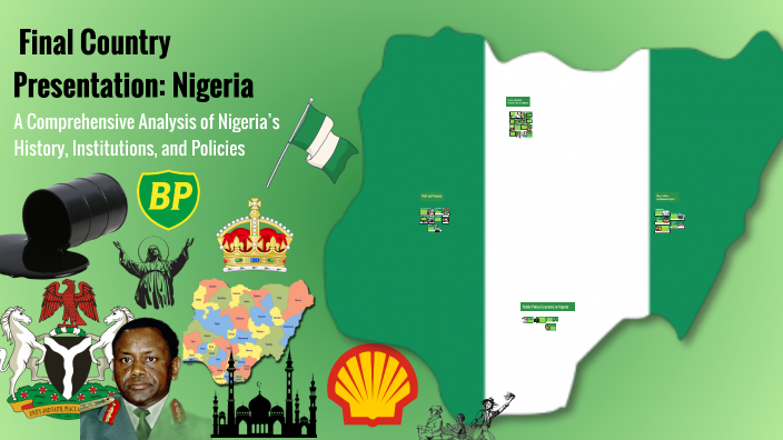 AP Comparative Government Final Project: Nigeria by Niko Papadatos on Prezi