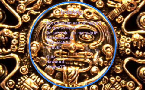 De Maya's by sade westerkamp on Prezi