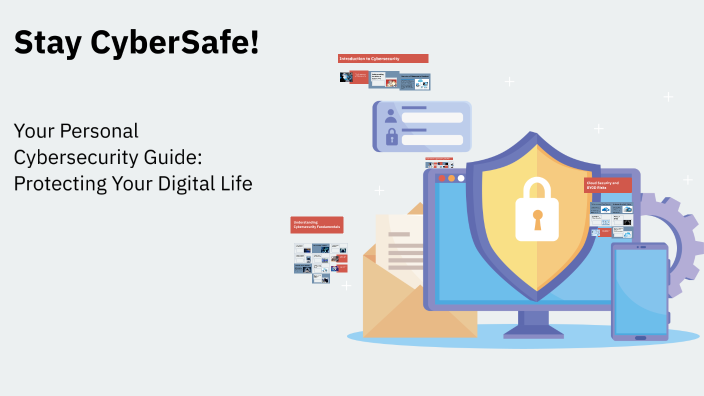 Stay Safe Cyber by Prasanna B on Prezi