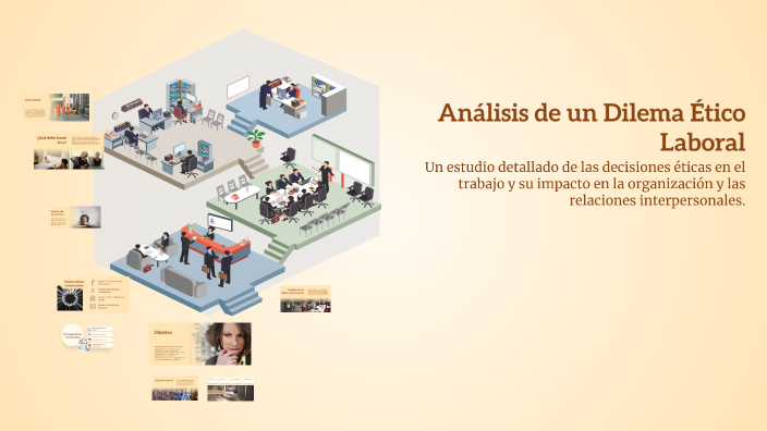 Análisis de un Dilema Ético Laboral by Rominha Méndez on Prezi