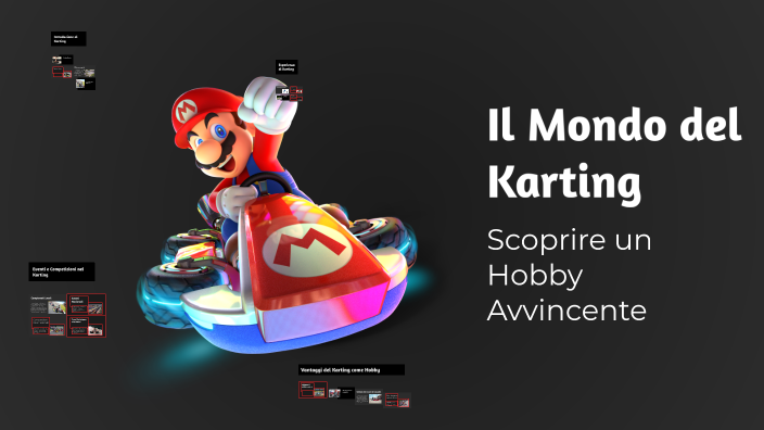 Il Mondo del Karting by Thomas william zullo on Prezi