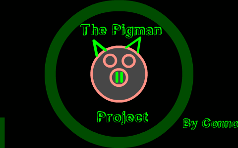 The Pigman Project by Gavin Skanitskavitch on Prezi