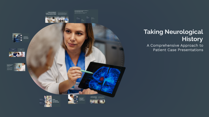 Taking Neurological History by mohammed basim on Prezi