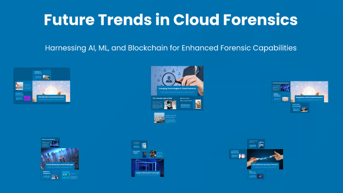 Future Trends in Cloud Forensics by howard havi on Prezi