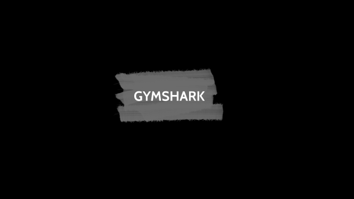 Gymshark by on Prezi