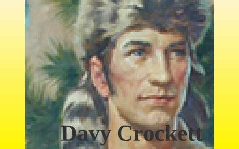 Davy Crockett Saves the World by doris younglove on Prezi