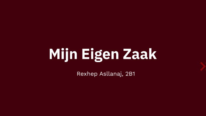 Mijn Eigen Zaak by Rexhep on Prezi