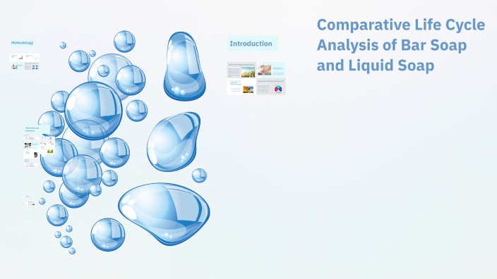Comparative Life Cycle Analysis of Bar Soap and Liquid Soap by Isis Conroy on Prezi