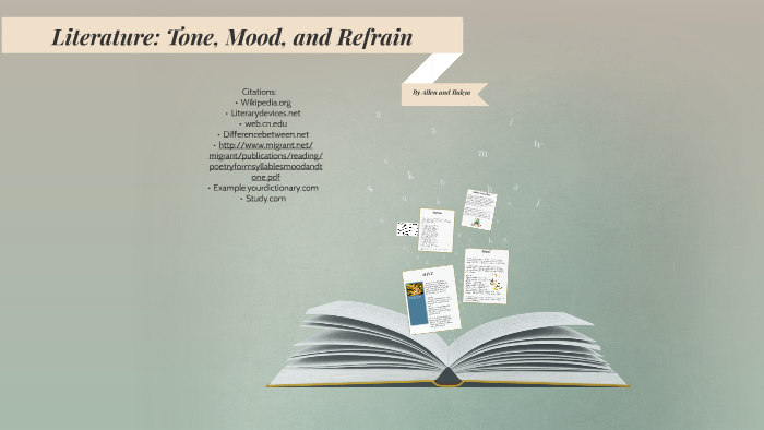 Literature: Tone, Mood, and Refrain by Allen Kingsley on Prezi