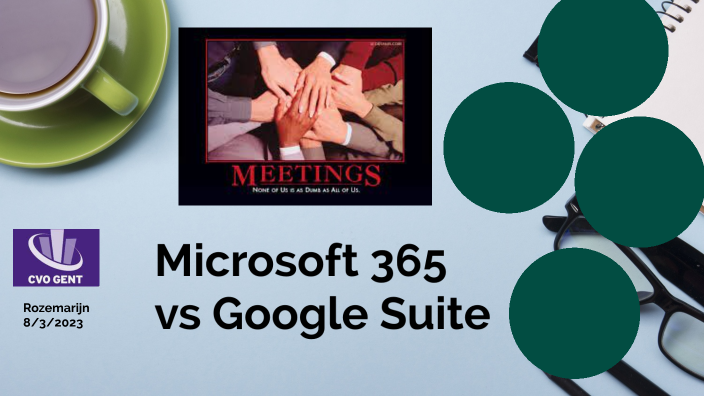 Microsoft 365 VS Google Suite by Rozemarijn Voor In De Les on Prezi
