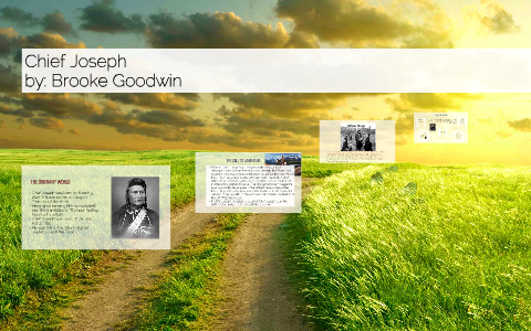 Chief Joseph by Brooke Goodwin on Prezi