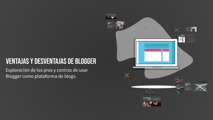 Ventajas y Desventajas de Blogger by Jarby Castaño on Prezi