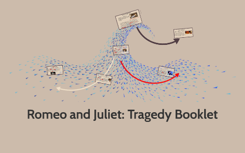 Romeo: Tragic Hero by Hailey Harrod on Prezi