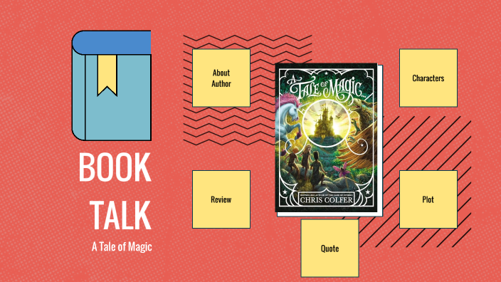 A Tale of Magic Book Talk by on Prezi