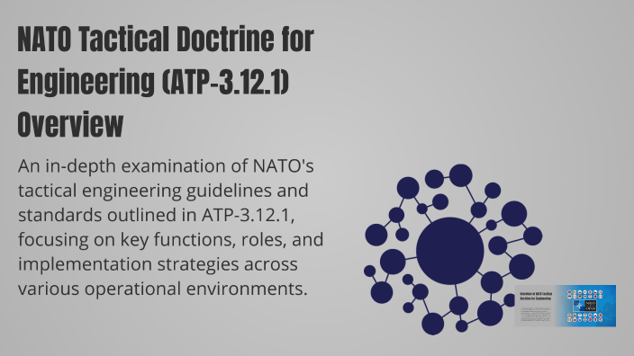 NATO Tactical Doctrine for Engineering (ATP-3.12.1) Overview by Kenneth ...