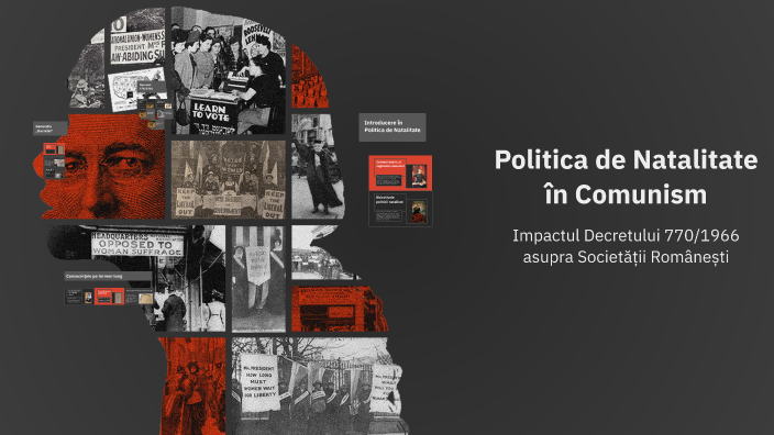 Politica de Natalitate în Comunism by Alin Balici on Prezi