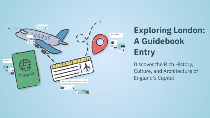 Exploring London: A Guidebook Entry by Negru Maxim on Prezi