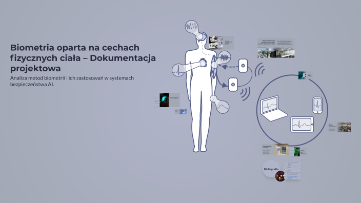 Biometria oparta na cechach fizycznych ciała – Dokumentacja projektowa ...