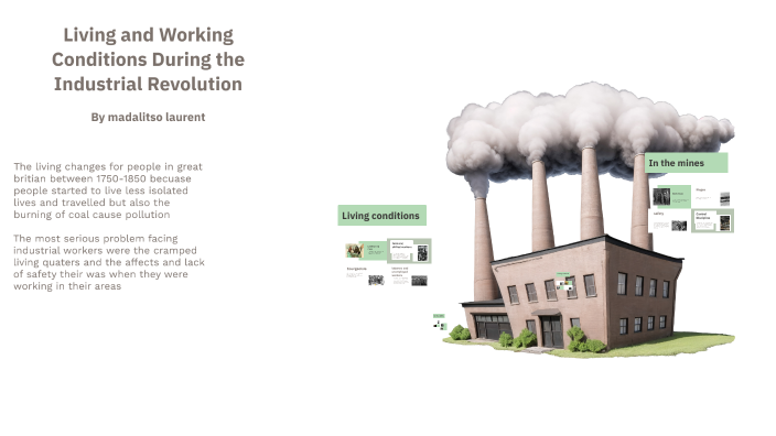 Living and Working Conditions During the Industrial Revolution by ...