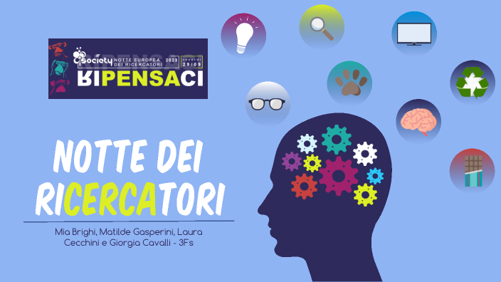 La Notte dei Ricercatori by Laura Cecchini on Prezi