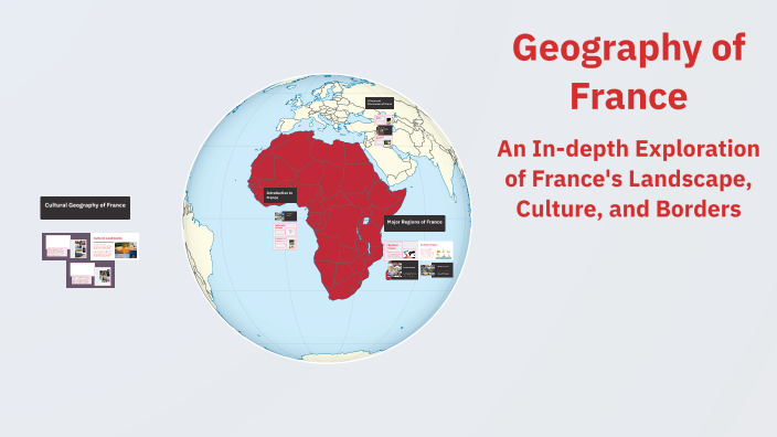Geography of France by Dmitriy Manin on Prezi